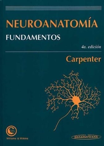 NEUROANATOMIA (4/EDICION) por CARPENTER - 9789500603851 - Casassa y Lorenzo