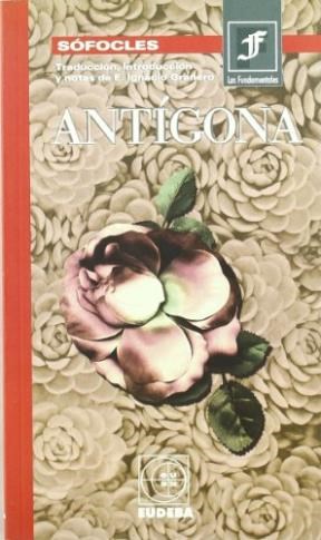 ANTIGONA por SOFOCLES - 9789502306582 - Casassa y Lorenzo
