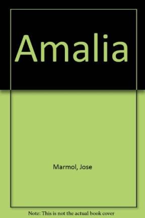AMALIA por MARMOL JOSE - 9789684324619 - Casassa y Lorenzo