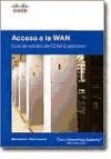 ACCESO A LA WAN GUIA DE ESTUDIO DE CCNA EXPLORATION por VACHON BOB / GRAZIANI RICK ...