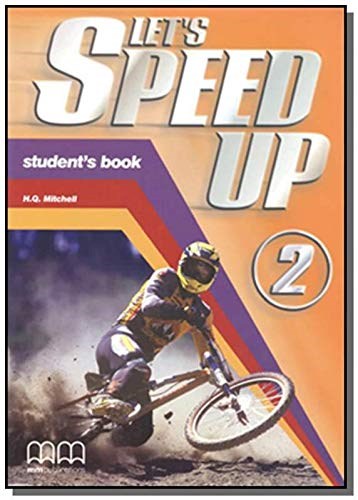 LET'S SPEED UP 2 STUDENT'S BOOK por MITCHELL H. Q. - 9789604436705 ... LET'S SPEED UP 2 STUDENT'S BOOK por MITCHELL H. Q. - 9789604436705 ...