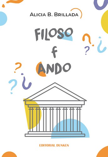 Zivals - FILOSOFANDO? por BRILLADA ALICIA - 9789878527338